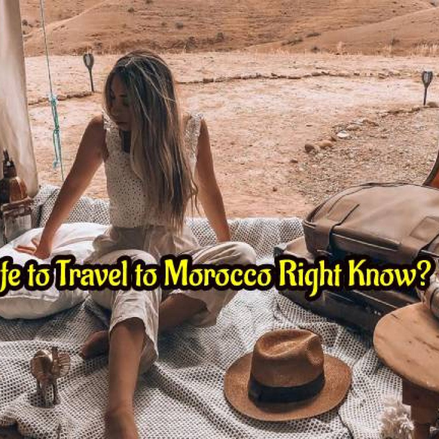 Is it Safe for Americans to Travel to Morocco? Essential Safety Tips